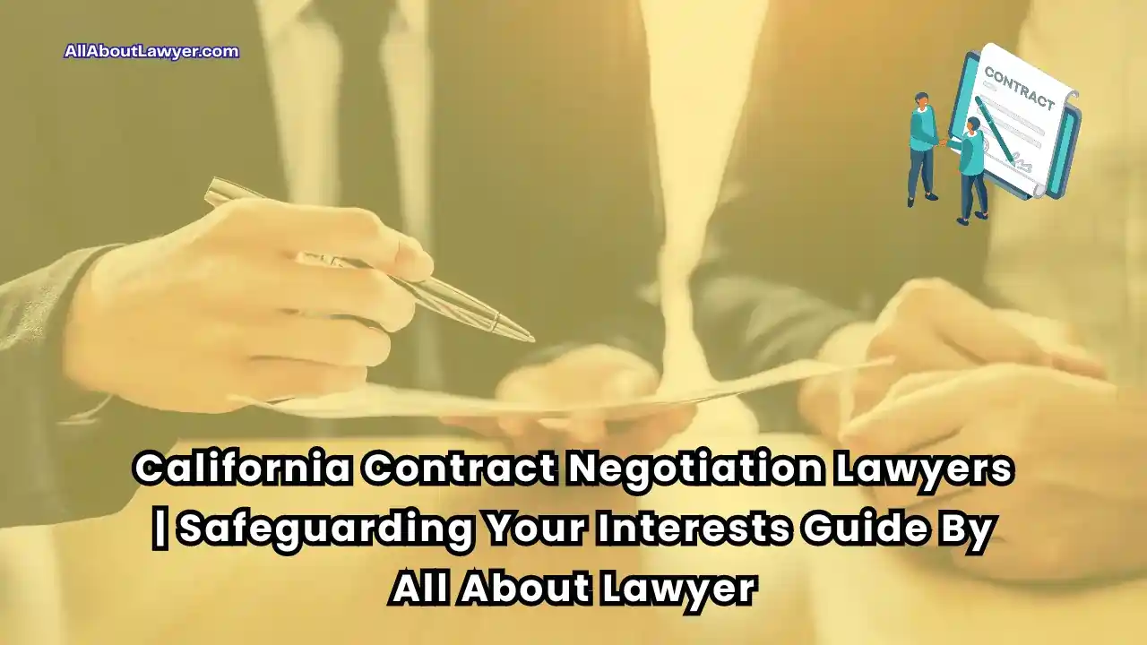 Find Best Contract Negotiation Lawyers In California