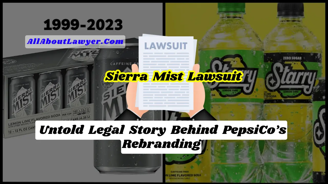 Sierra Mist Lawsuit Untold Story Of False Advertising Claims, Product ...