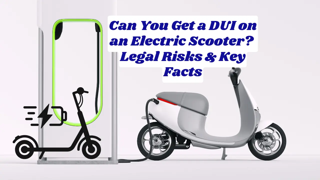 Can You Get A DUI On An Electric Scooter? Legal Risks Facts