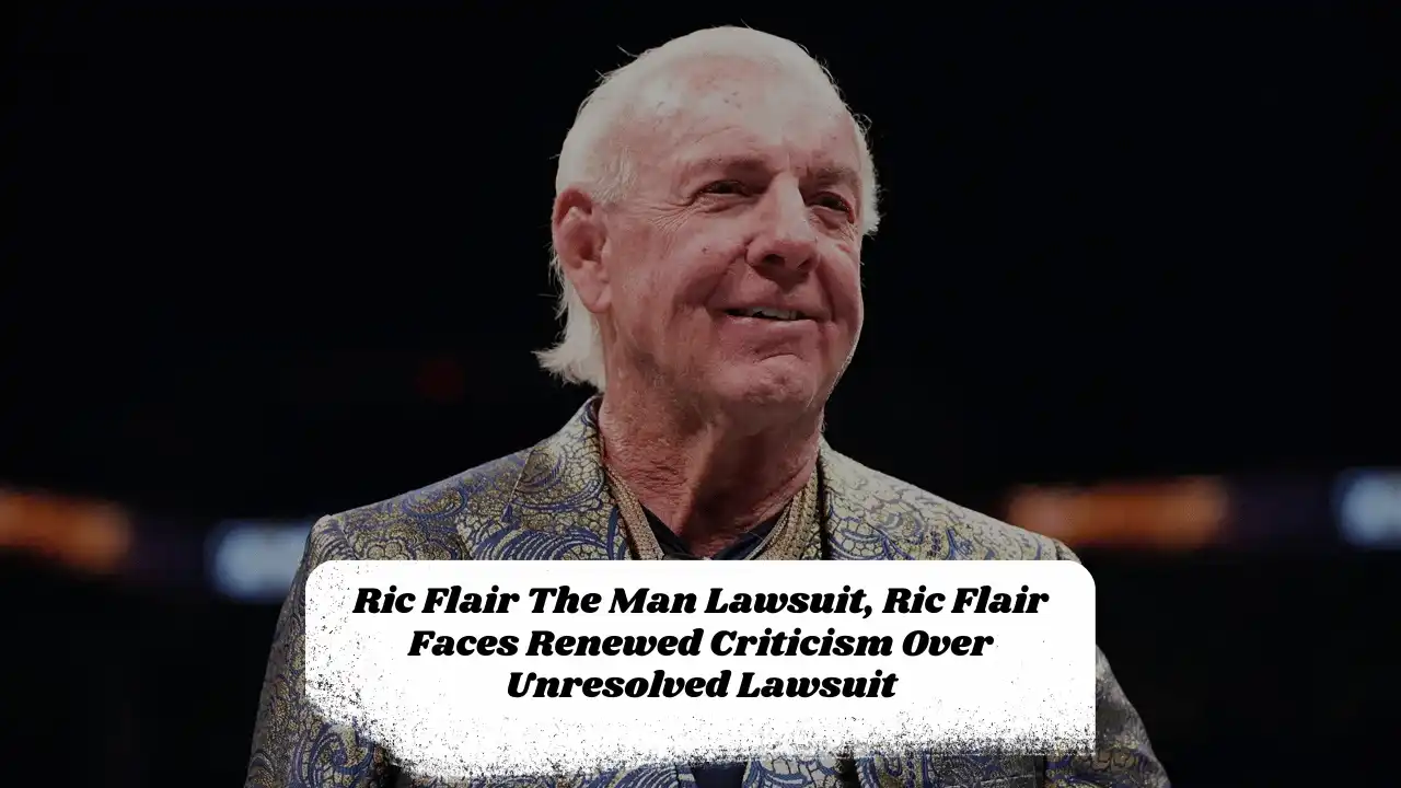 Ric Flair The Man Lawsuit, Ric Flair Faces Renewed Criticism Over ...