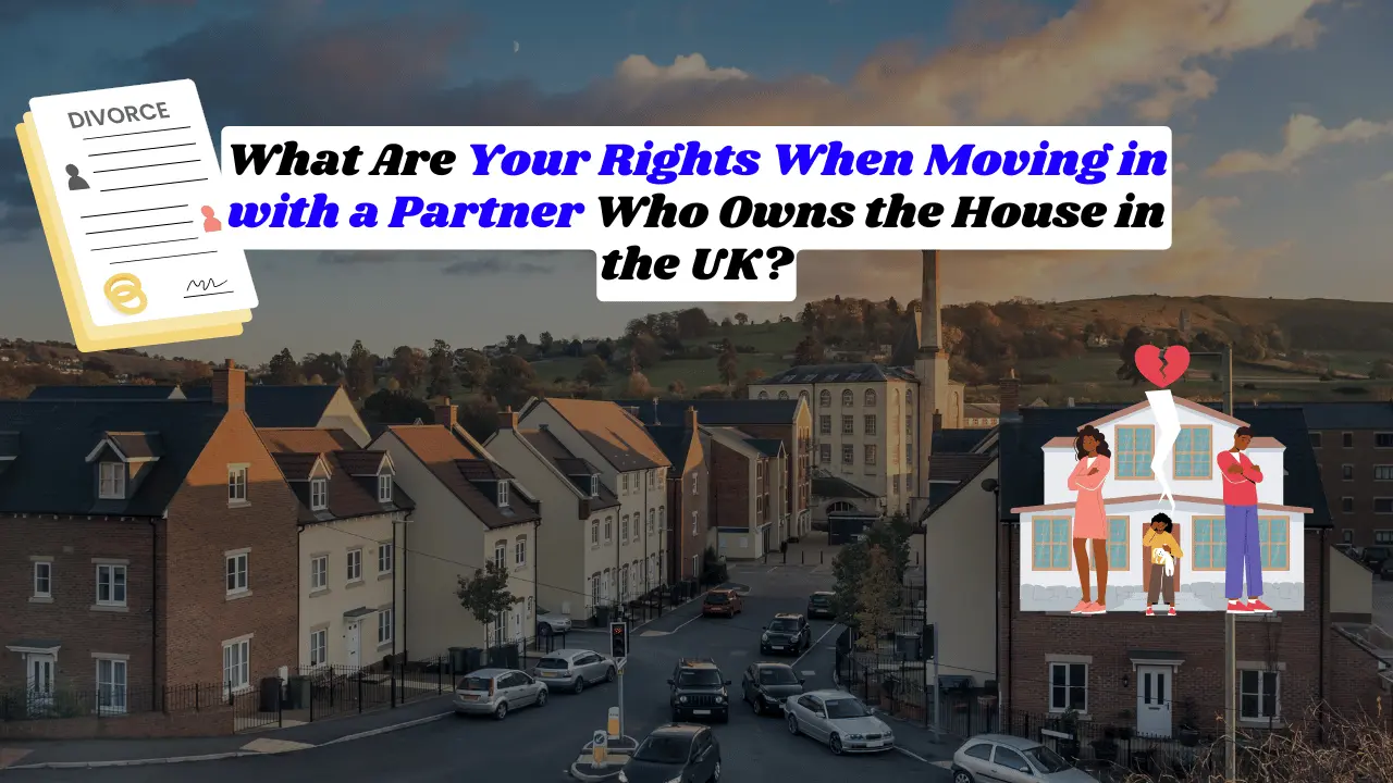 What Are Your Rights When Moving In With A Partner Who Owns The House ...