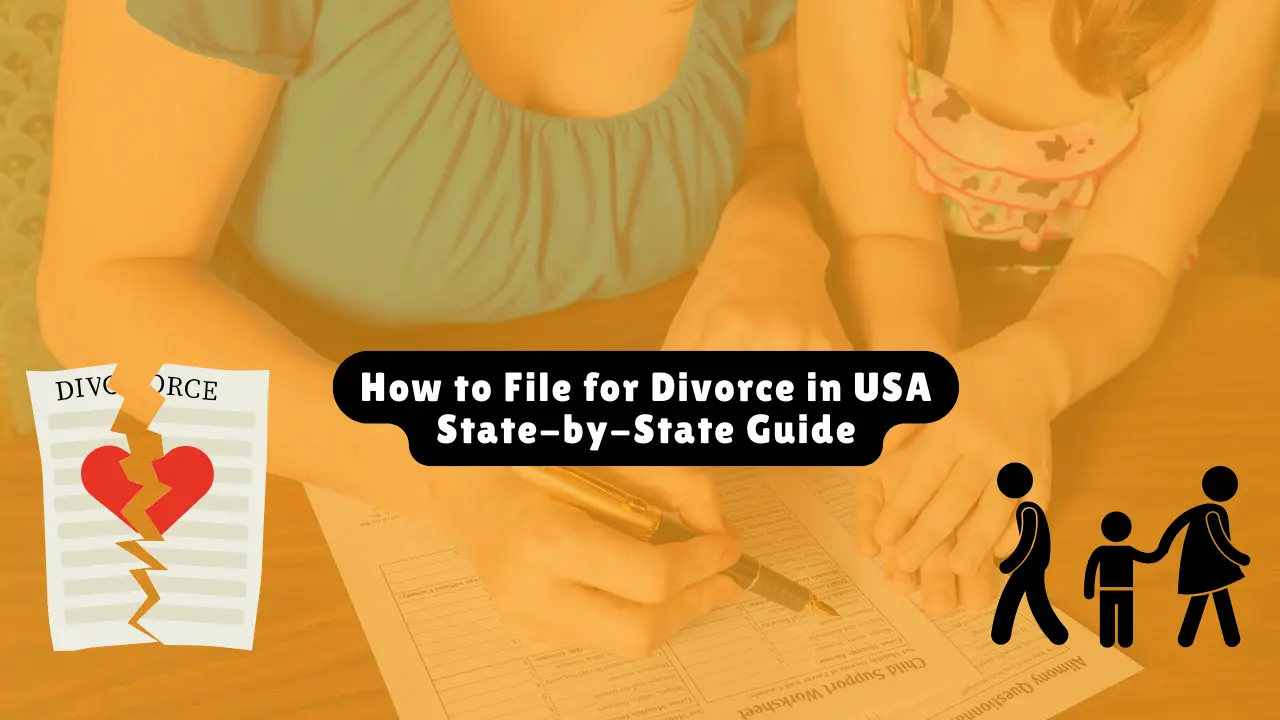How To File For Divorce In USA State-by-State Guide