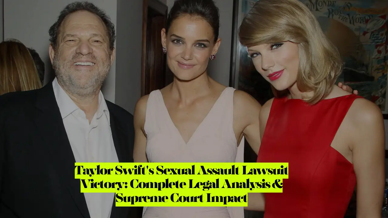 Taylor Swift $1 Sexual Assault Lawsuit Victory, Complete Legal Analysis ...