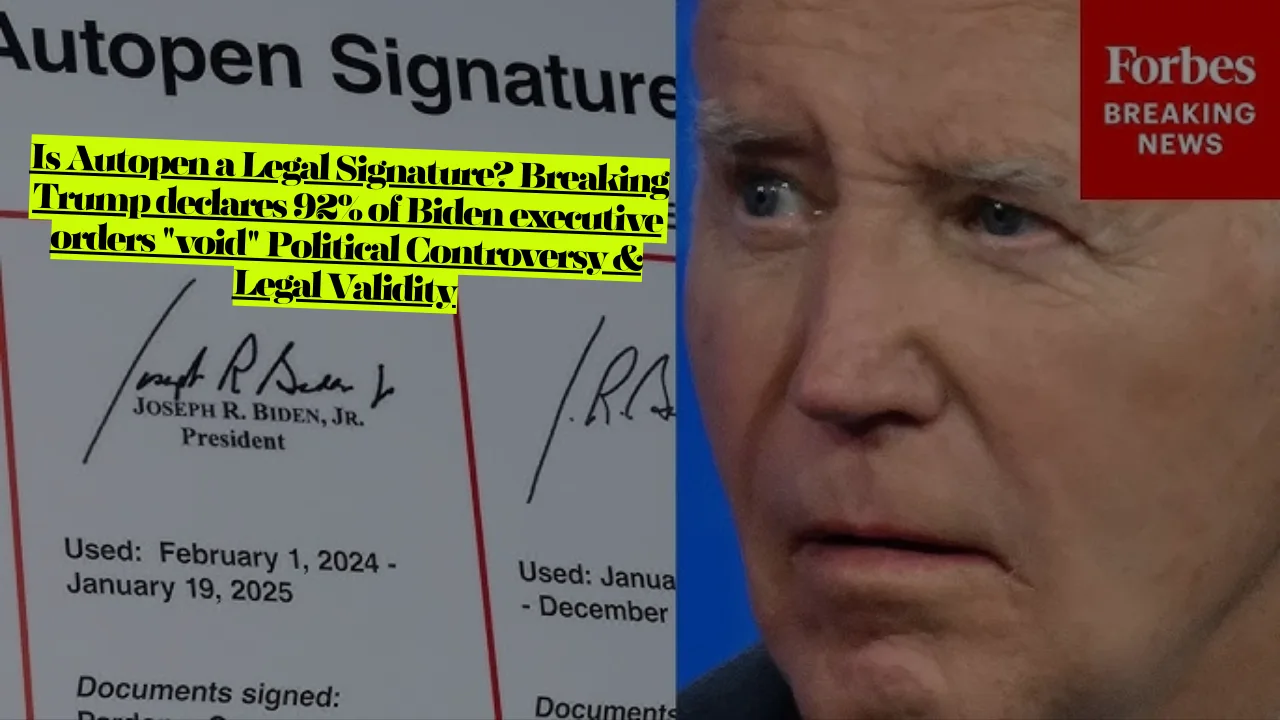 Is Autopen A Legal Signature? Breaking Trump Declares 92% Of Biden ...