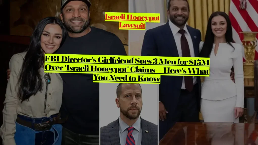 Israeli Honeypot Lawsuit, FBI Director's Girlfriend Alexis Wilkins Sues ...