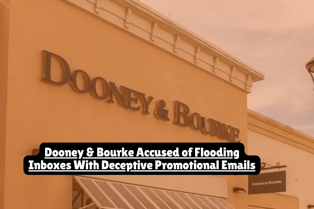 Dooney & Bourke Accused Of Flooding Inboxes With Deceptive Promotional ...