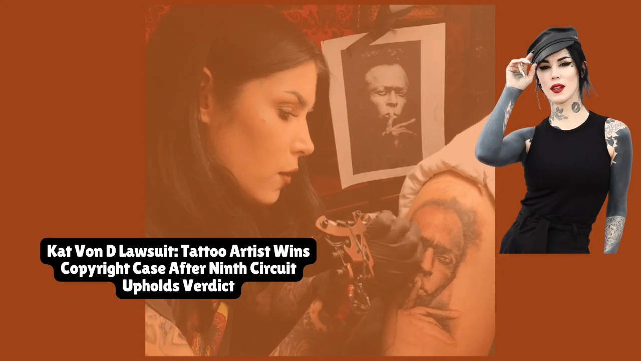 Kat Von D Lawsuit, Tattoo Artist Wins Copyright Case After Ninth ...