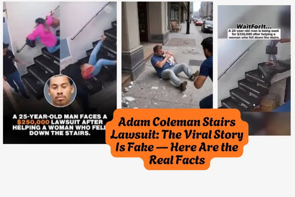 Adam Coleman Stairs Lawsuit: Is It Real Or A Viral Hoax?