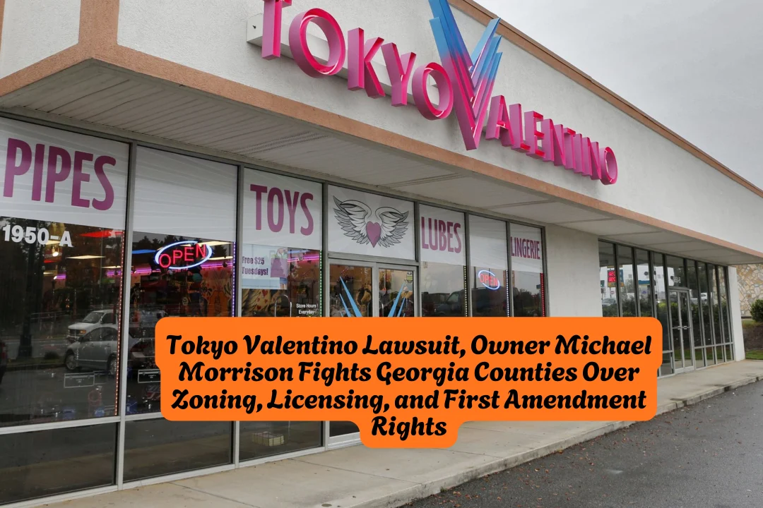 Tokyo Valentino Lawsuit 2025–2026: Georgia Zoning Fight, DeKalb Permit ...