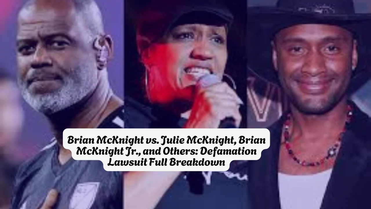 Brian McKnight Defamation Lawsuit The Full Case Breakdown